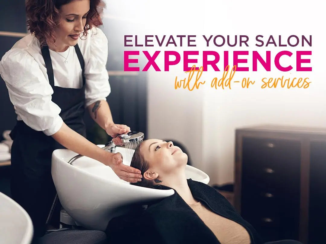 Elevate Your Salon Experience with Add-On Services - PinkPro Beauty ...